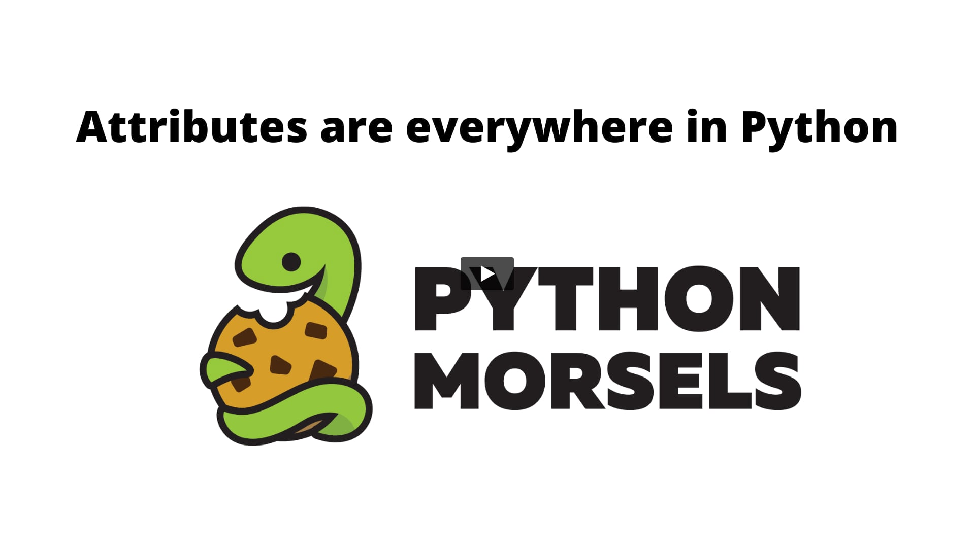 Attributes are everywhere in Python - Python Morsels