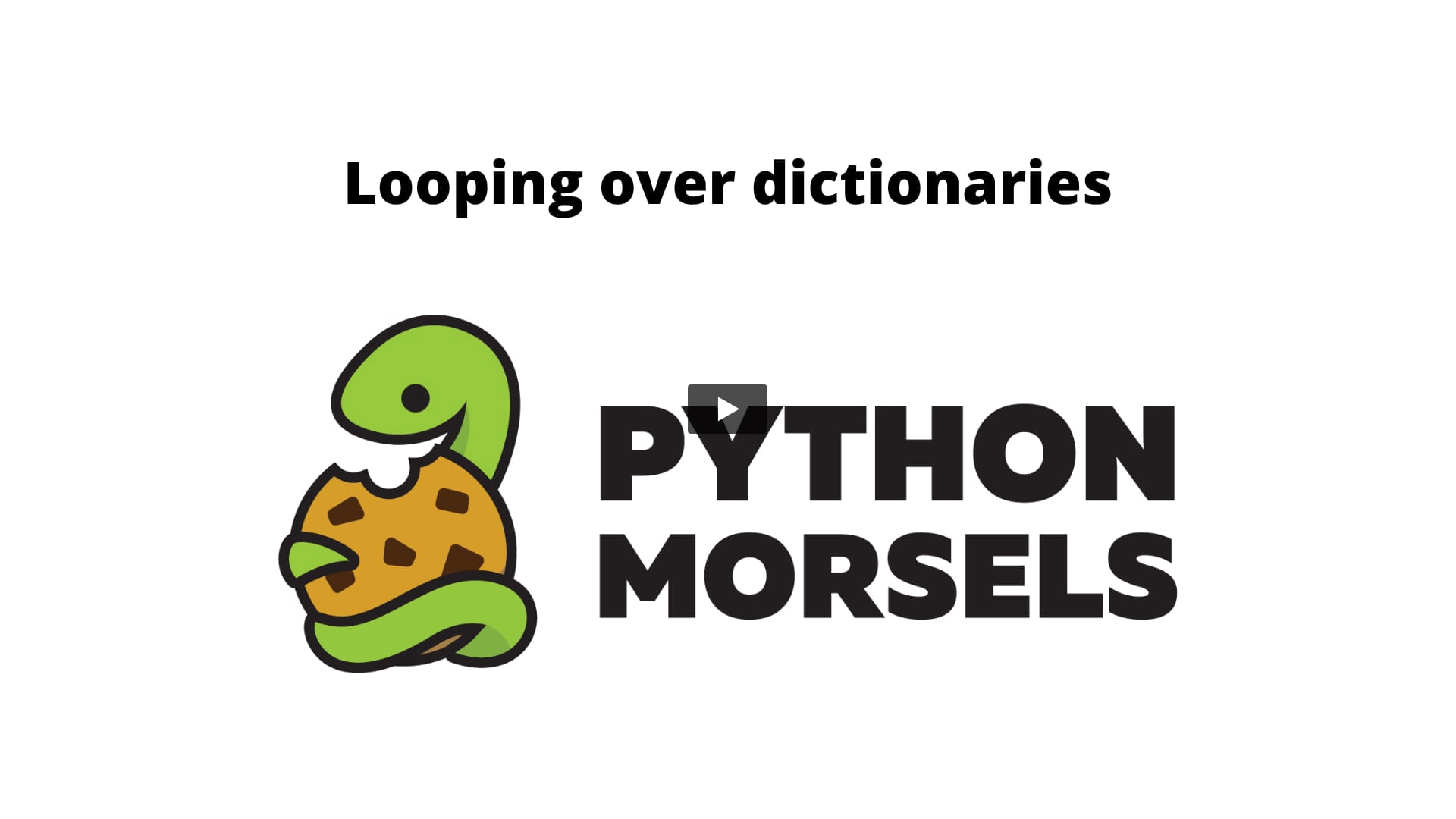 Looping over dictionaries - Python Morsels